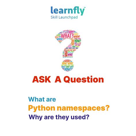 What Are Python Namespaces Why Are Learnfly Courses