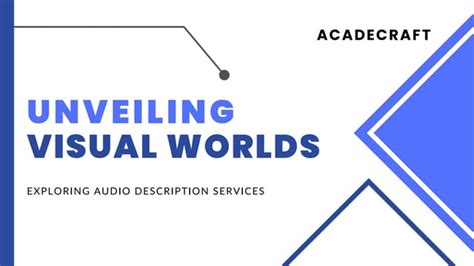 Unveiling Visual Worlds Exploring Audio Description Services Pdf