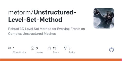 Github Metormunstructured Level Set Method Robust 3d Level Set