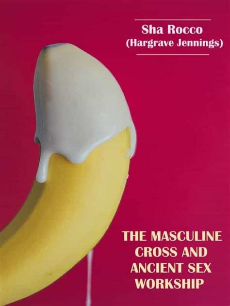 The Masculine Cross And Ancient Sex Worship Ebook Edición En Inglés