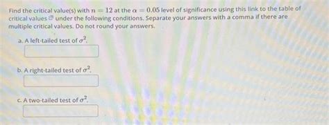 Solved Find the critical value s with n 12 at the α 0 05 Chegg com