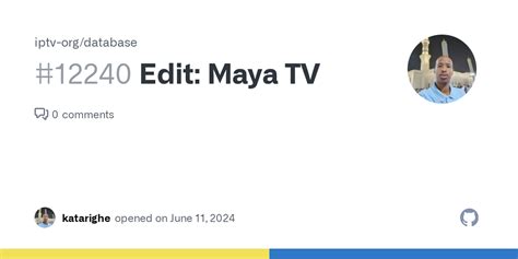 Edit Maya Tv · Issue 12240 · Iptv Orgdatabase · Github