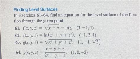 Solved Finding Level Surfaces In Exercises Find An Chegg