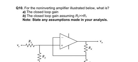 [get answer] q10 for the noninverting amplifier illustrated below