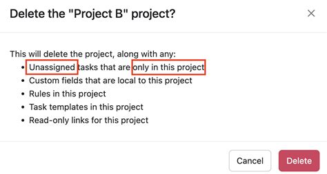 Update Wording On Deleting A Project Dialog Box Product Feedback Asana Forum
