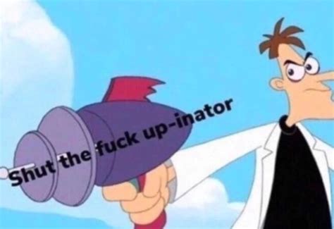 The Stfu Inator Blank Template Imgflip The Stfu Inator Blank Template Imgflip
