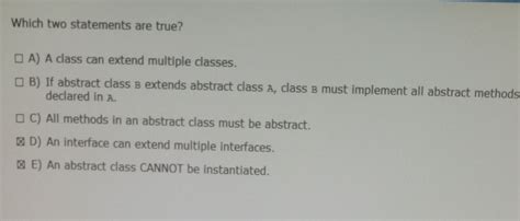Solved Which Two Statements Are True A A Class Can