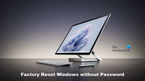 How To Factory Reset Windows 11 Without Password