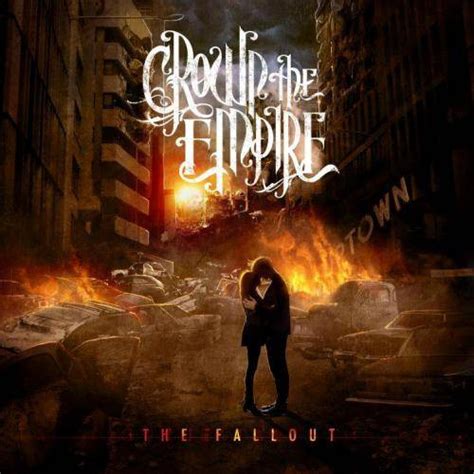 Crown The Empire The Fallout Releases Discogs