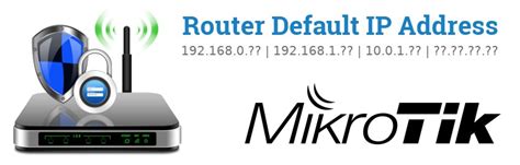 📡 Temukan Ip Default Router Mikrotik Anda Dengan Cara Mudah Diperbarui