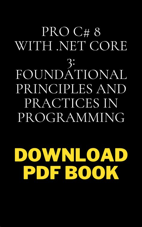 Pro C 8 With Net Core 3 Foundational Principles And Practices In