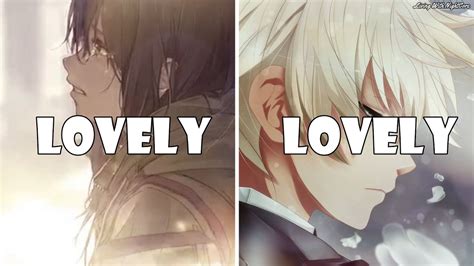Nightcore Switching Vocals Lovely Youtube