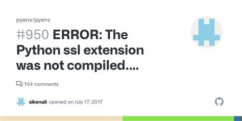 Error The Python Ssl Extension Was Not Compiled Missing The Openssl