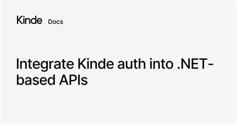 Integrate Kinde Auth Into Net Based Apis Kinde Docs