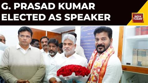Congress Leader Gaddam Prasad Kumar Unanimously Elected As Speaker Of