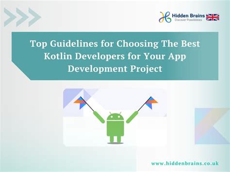 The Top 11 Guidelines For Choosing The Best Kotlin Developers For Your