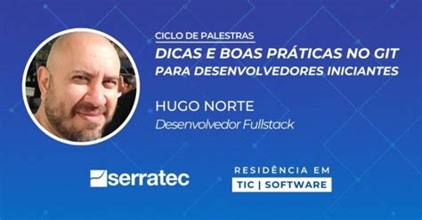 Dicas E Boas Práticas No Git Para Desenvolvedores Iniciantes Hugo