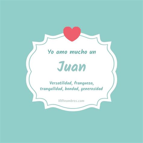 Significado Del Nombre Juan