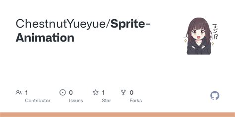 github chestnutyueyue sprite animation