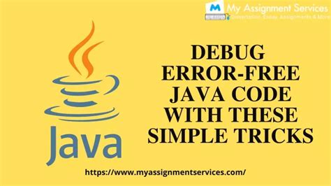 Ppt Debug Error Free Java Code With Tricks Powerpoint Presentation