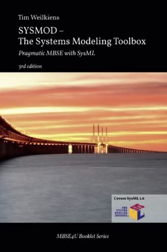 Sysmod The Systems Modeling Toolbox Pragmatic Mbse With Sysml 9783981852981