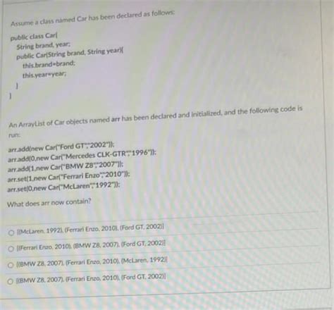 Solved An Arraylist Of Car Objects Named Arr Has Been