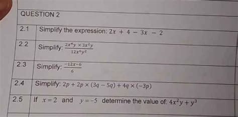Question 2 21 Simplify The Expression 2x 4 3x 2 22 Simplify