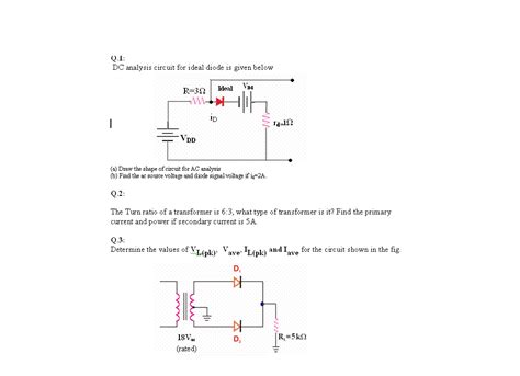 DC Analysis Circuit For Ideal Diode Is Given Below Chegg Com