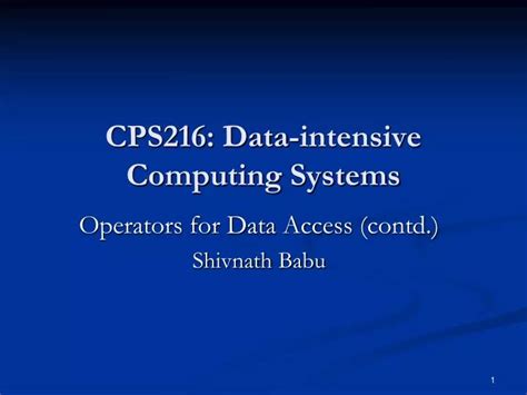 Ppt Cps216 Data Intensive Computing Systems Powerpoint Presentation