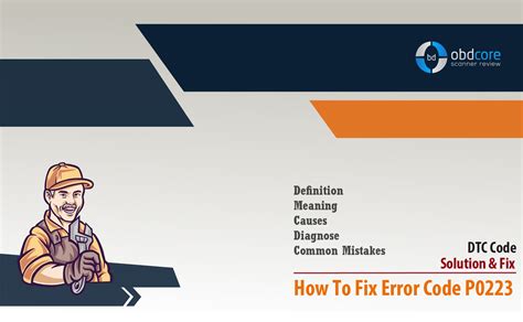 How To Fix Error Code P0223 High Output In Throttle ObdCore