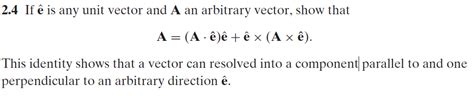 Solved 24 If ê Is Any Unit Vector And A An Arbitrary