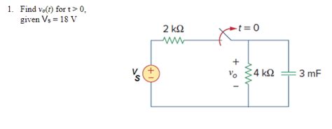 Solved 1 Find Vo T For T 0 Given Vs 18 V Chegg Com