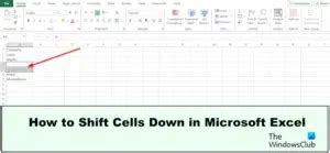 How To Shift Cells Down In Excel