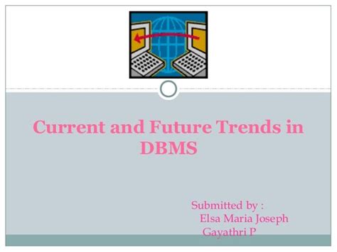 Current And Future Trends In Dbms