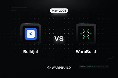 Buildjet Vs Warpbuild Comparison 2025 May Warpbuild Blog