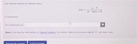 Solved Use Interval Notation To Indicate Where Is Chegg Com