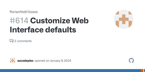 Customize Web Interface Defaults · Issue 614 · Florianfestiboxes · Github