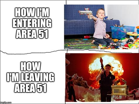 Area 51 Meme Imgflip