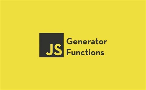 Javascript Mastering Async Generators In Javascript The Ultimate Tool For Streaming Data Syntax