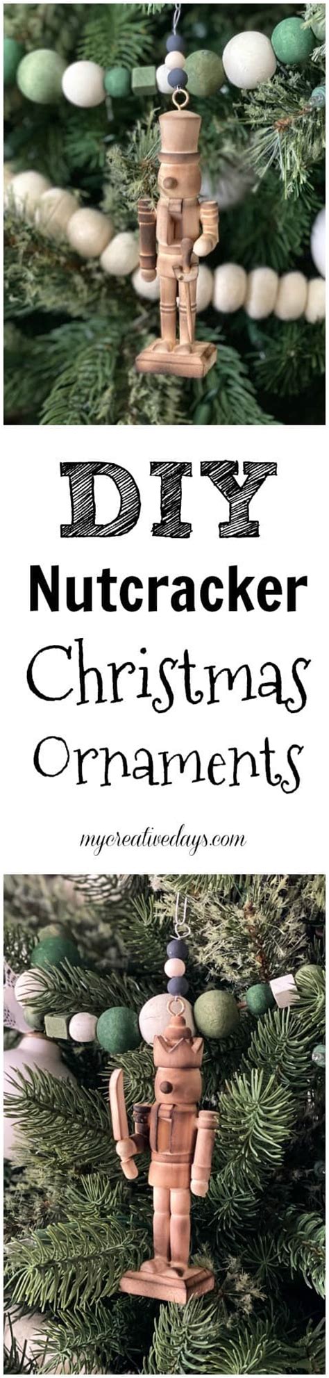Nutcracker Christmas Ornaments Diy Tutorial For A Rustic Ornament