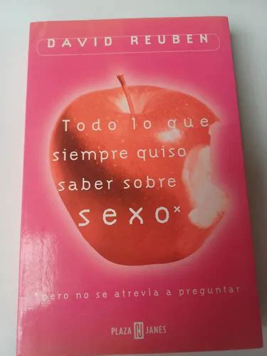 Todo Lo Que Que Siempre Quiso Saber Sobre Sexo Dreuben Meses Sin Interés