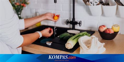 Stop Lakukan 3 Kebiasaan Kotor Di Dapur Ini Berbahaya Untuk Kesehatan