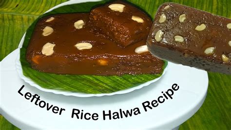 Leftover Rice Halwa Black Halwa Recipe Instant Sweet Recipe Rice