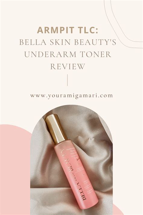 Armpit Tlc Bella Skin Beautys Underarm Toner Review