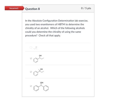 Solved In The Absolute Configuration Determination Lab