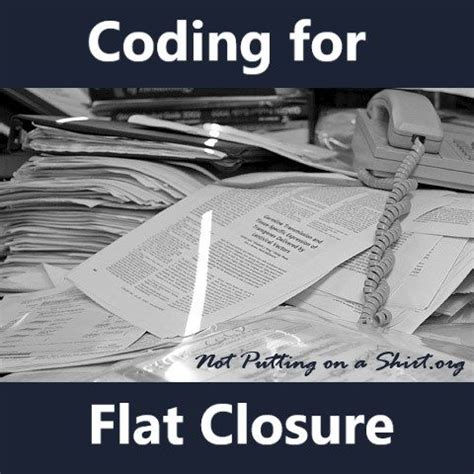 Coding For Flat Closure Not Putting On A Shirt