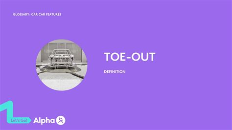 Understanding Toe Out A Comprehensive Guide Alpha