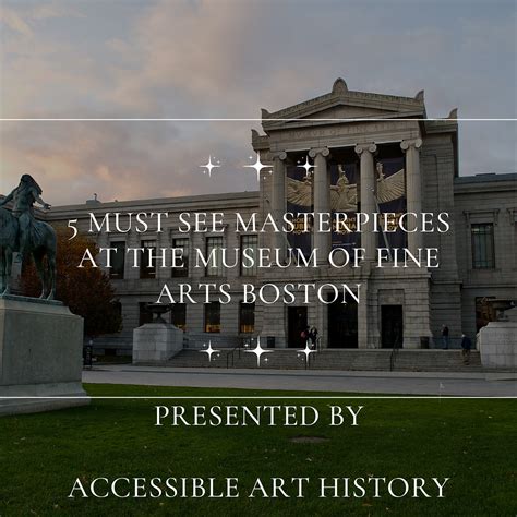 Five Must See Masterpieces At The Museum Of Fine Arts Boston