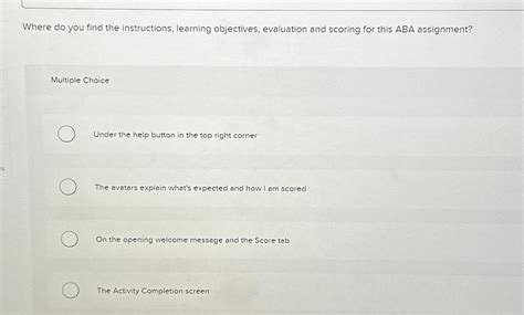 Solved Where Do You Find The Instructions Learning