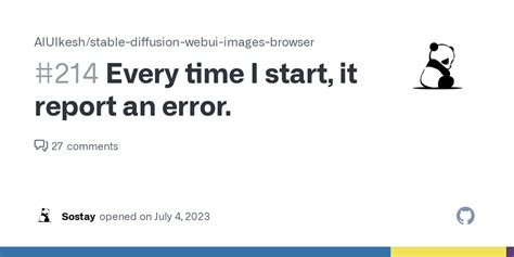 Every Time I Start It Report An Error Issue Alulkesh Stable Diffusion Webui Images